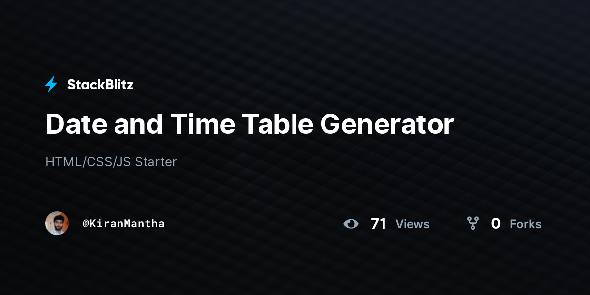 Date and Time Table Generator - StackBlitz