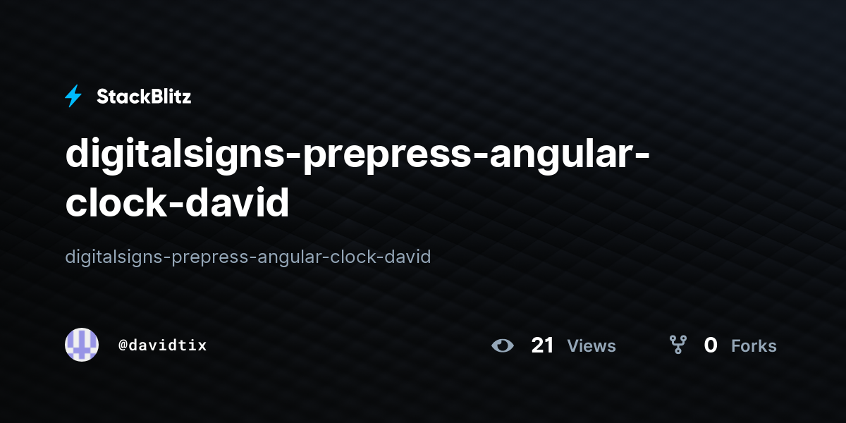 digitalsigns-prepress-angular-clock-david - StackBlitz