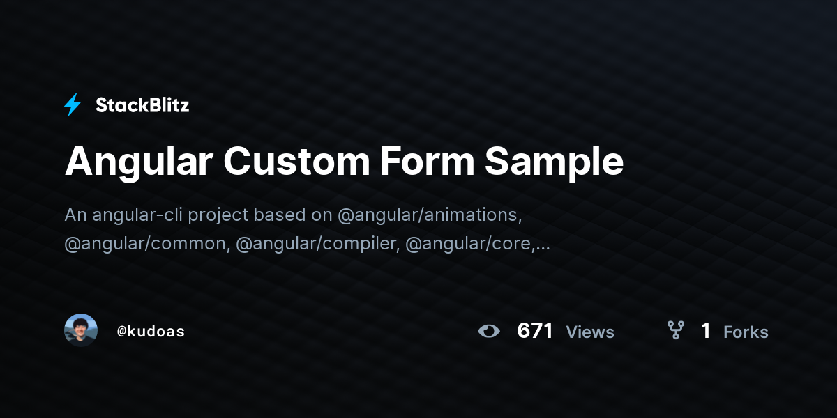 Angular Custom Form Sample - StackBlitz