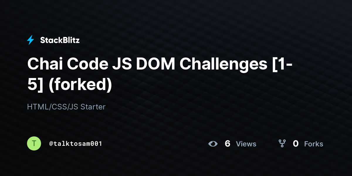 Chai Code JS DOM Challenges [1-5] (forked) - StackBlitz
