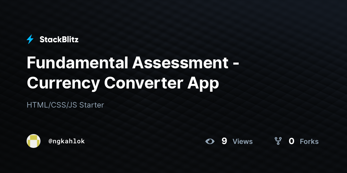 Fundamental Assessment - Currency Converter App - StackBlitz