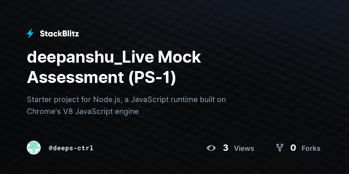 deepanshu_Live Mock Assessment (PS-1) - StackBlitz