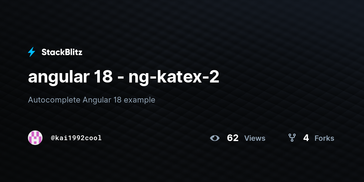 angular 18 - ng-katex-2 - StackBlitz