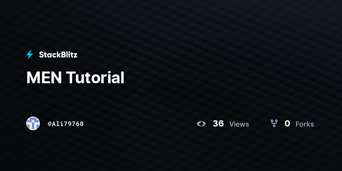 MEN Tutorial - StackBlitz