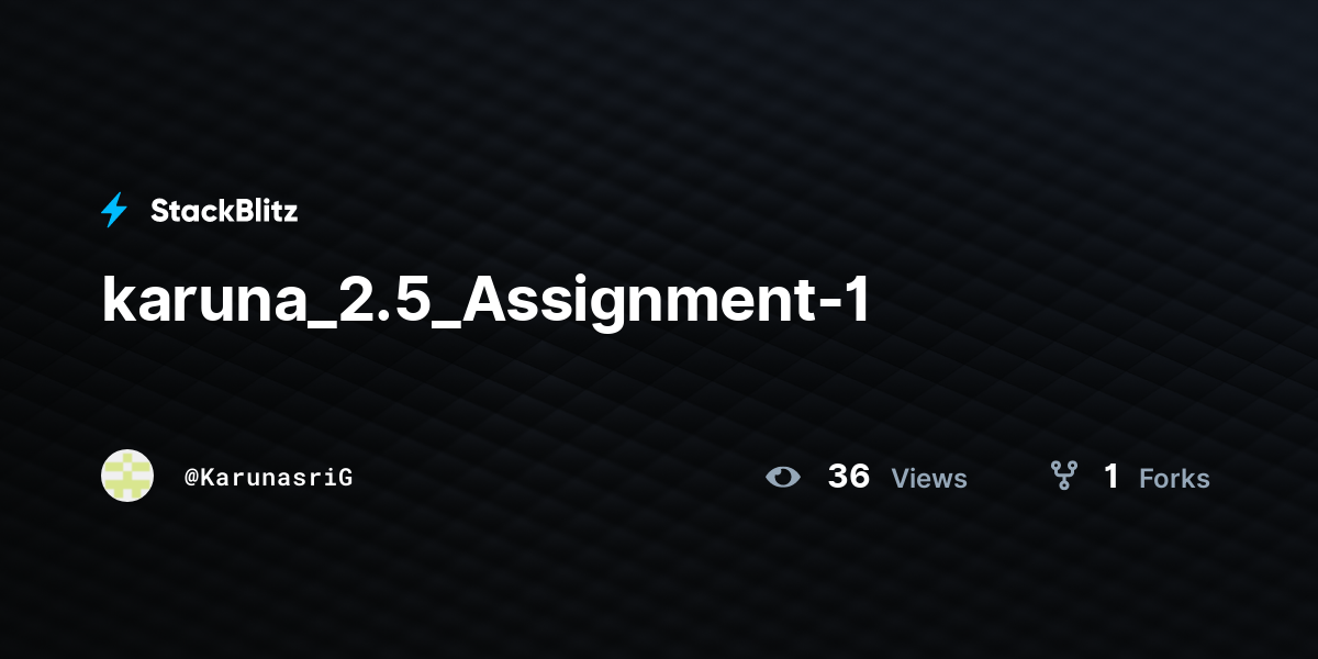 karuna_2.5_Assignment-1 - StackBlitz