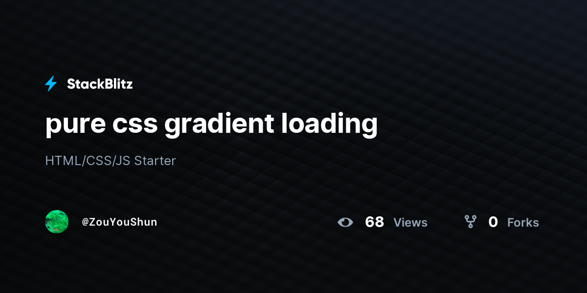 pure css gradient loading - StackBlitz