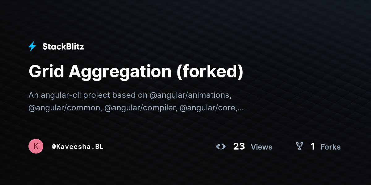 Grid Aggregation (forked) - StackBlitz