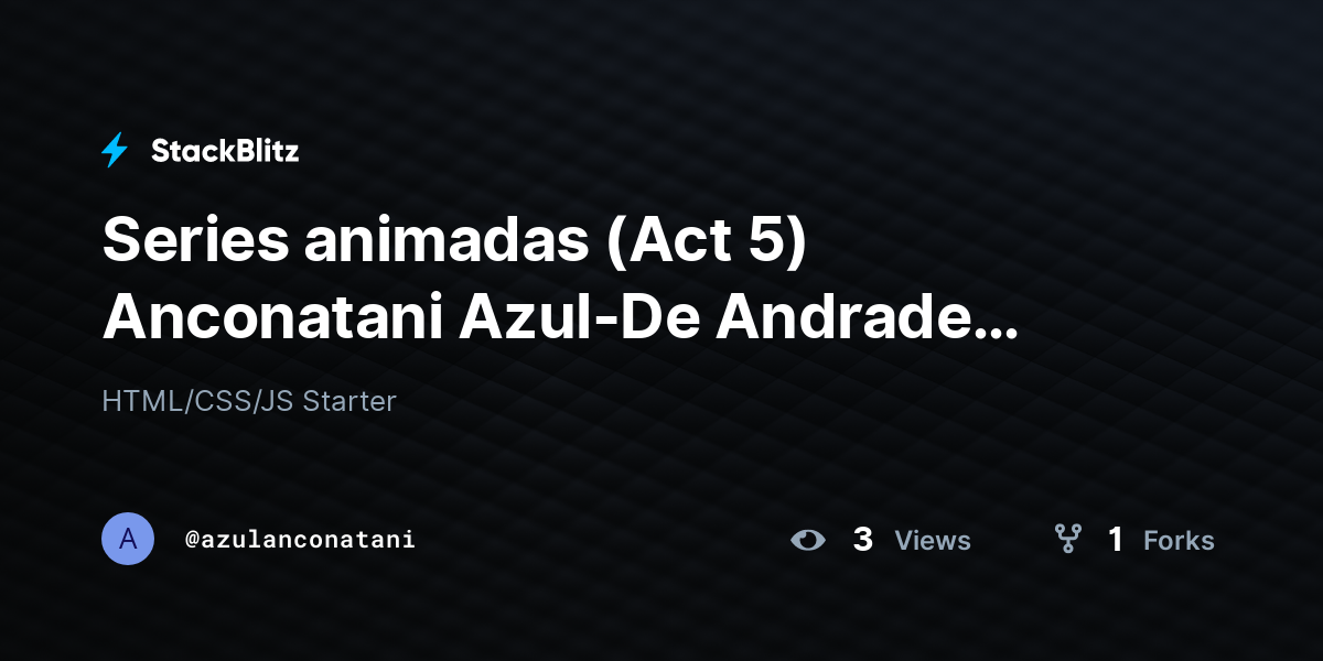 Series animadas (Act 5) Anconatani Azul-De Andrade Fatima-Estevez ...