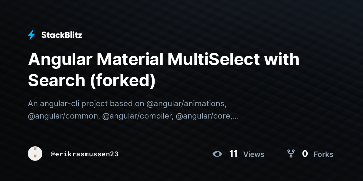 Angular Material MultiSelect with Search (forked) - StackBlitz