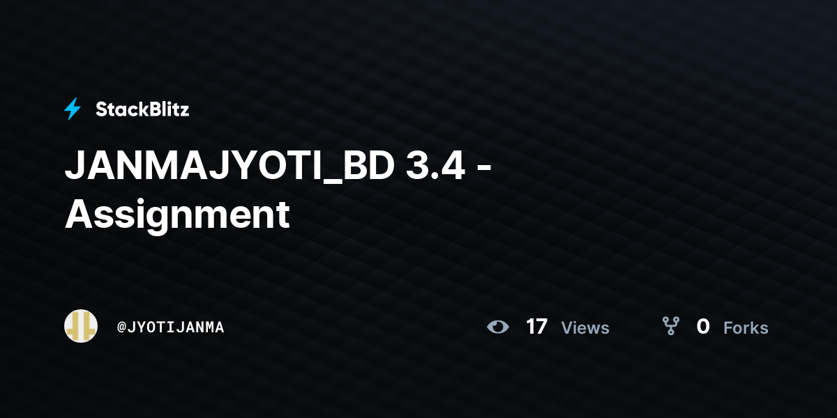 JANMAJYOTI_BD 3.4 - Assignment - StackBlitz