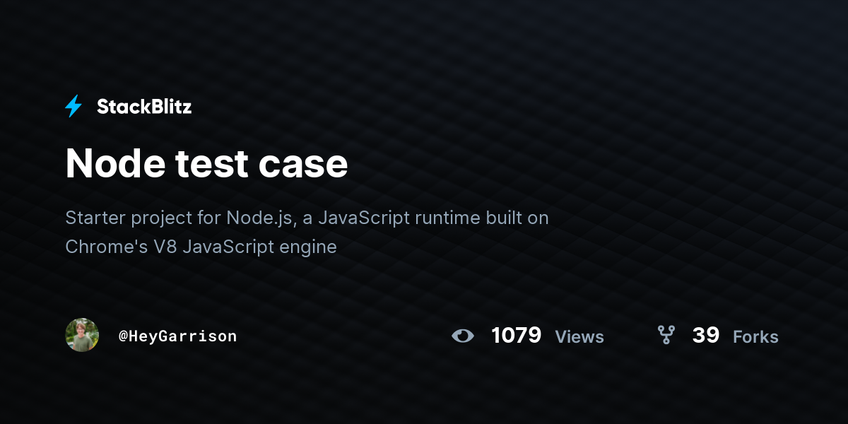 Node test case - StackBlitz