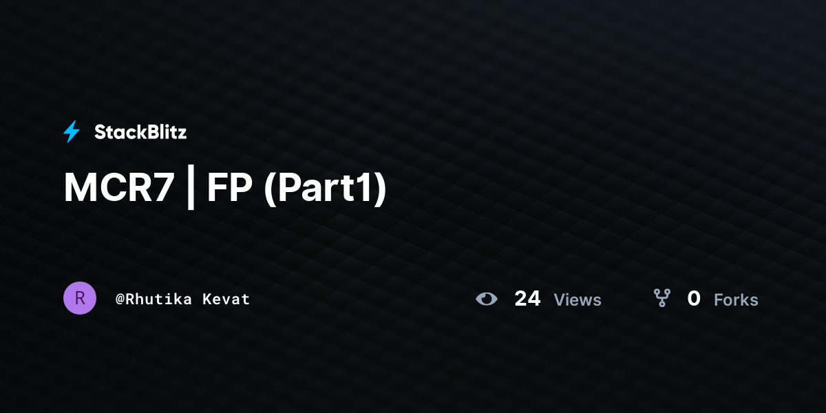 MCR7 | FP (Part1) - StackBlitz