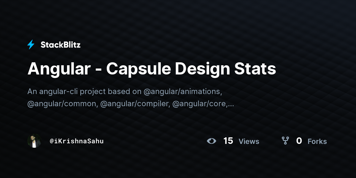 Angular - Capsule Design Stats - StackBlitz