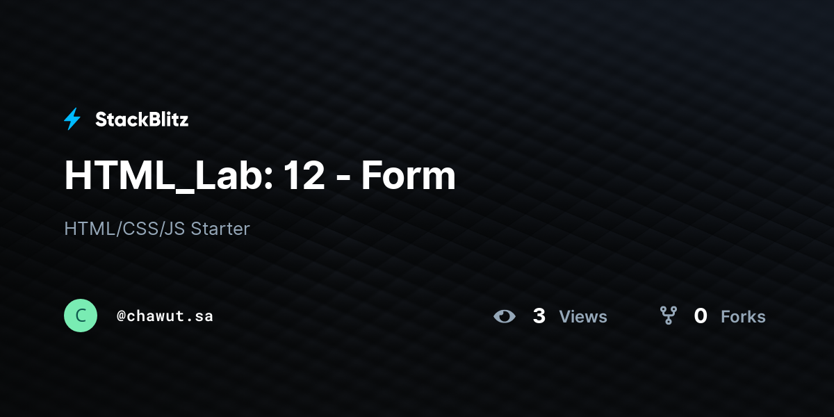HTML_Lab: 12 - Form - StackBlitz