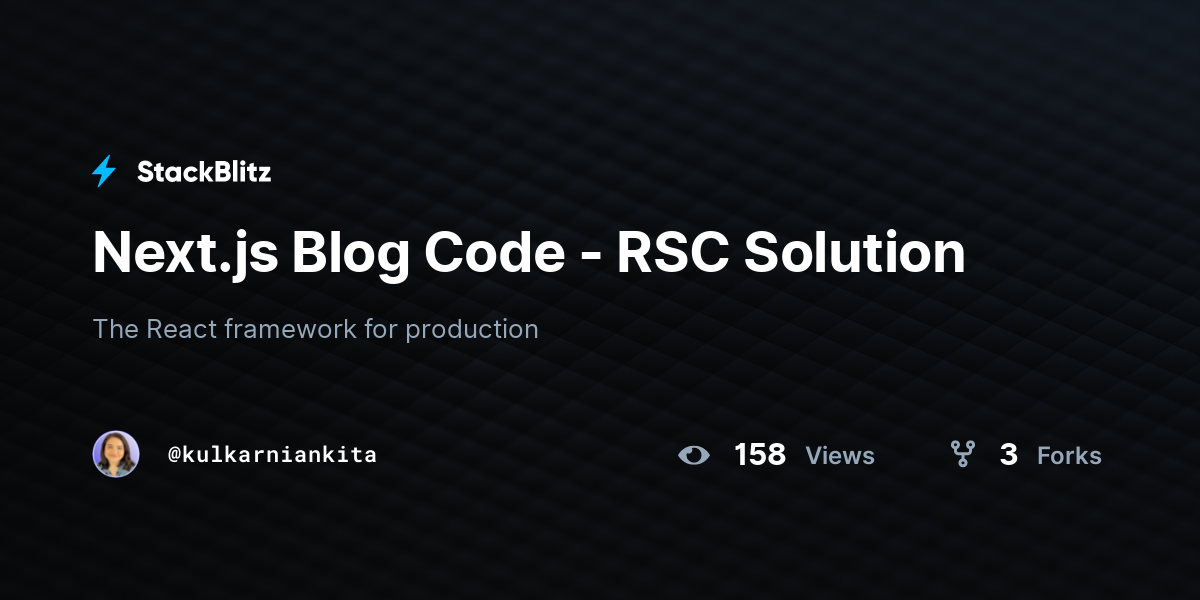 Next.js Blog Code - RSC Solution - StackBlitz