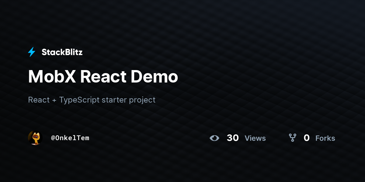 MobX React Demo - StackBlitz