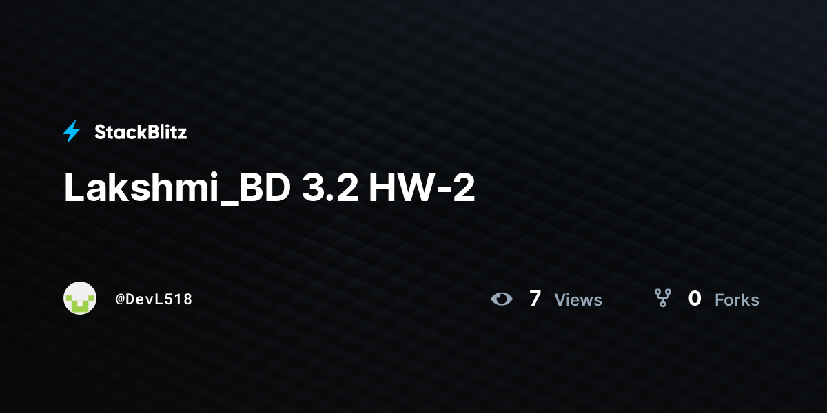 Lakshmi_BD 3.2 HW-2 - StackBlitz