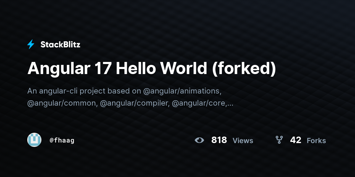 Angular 17 Hello World (forked) - StackBlitz
