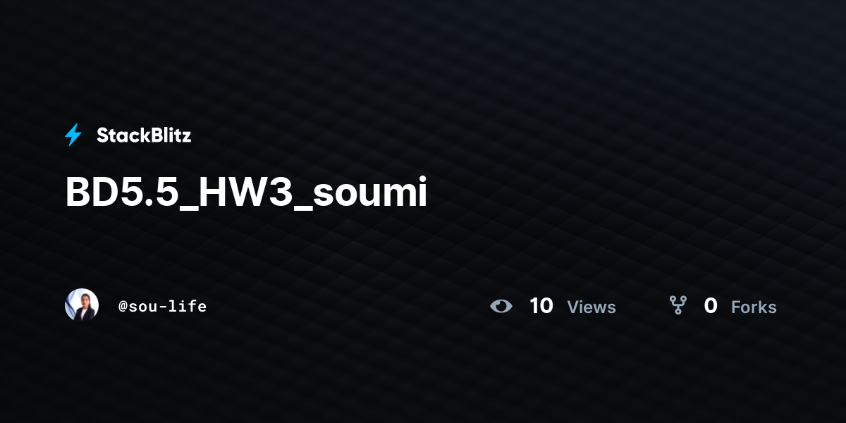 BD5.5_HW3_soumi - StackBlitz