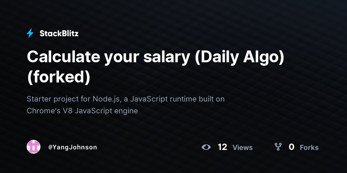Calculate your salary (Daily Algo) (forked) - StackBlitz