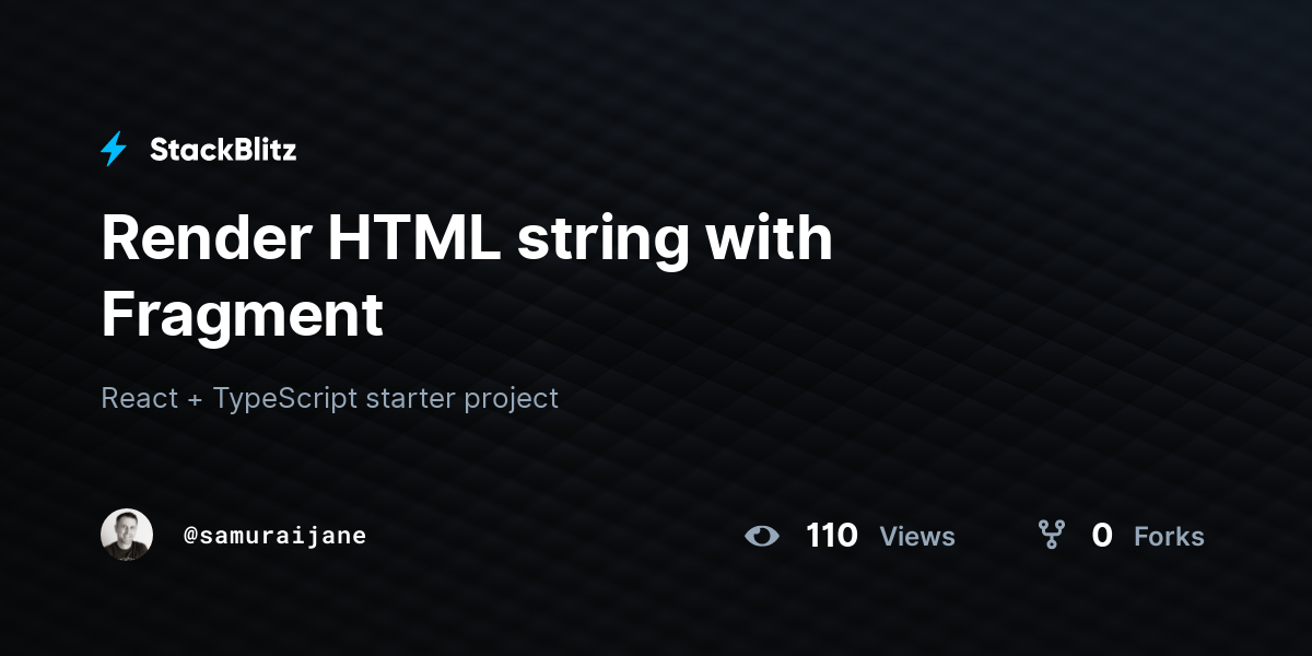 Render HTML string with Fragment - StackBlitz