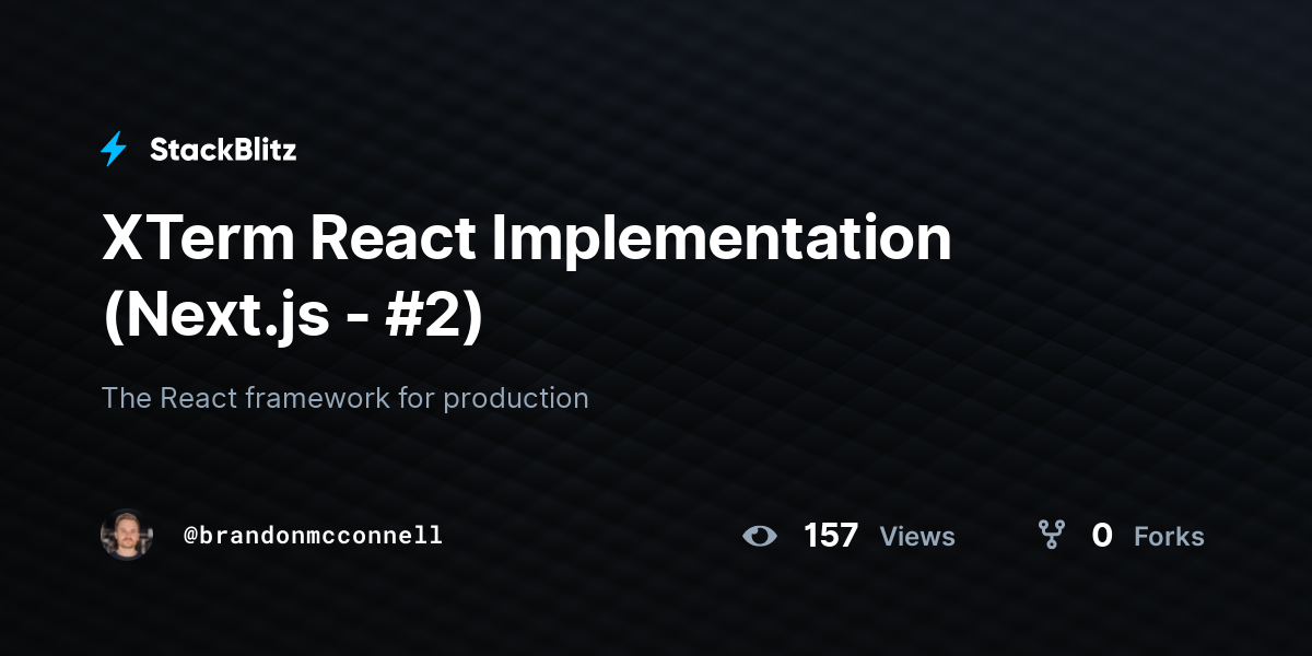 XTerm React Implementation (Next.js - #2) - StackBlitz