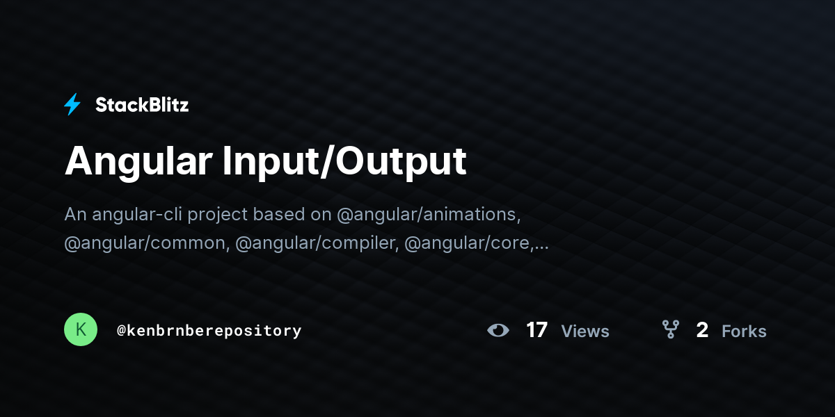 Angular Input/Output - StackBlitz