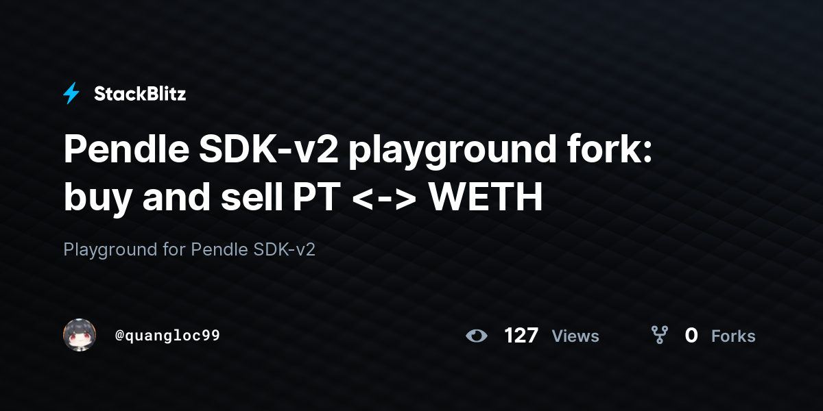Pendle SDK-v2 playground fork: buy and sell PT WETH - StackBlitz