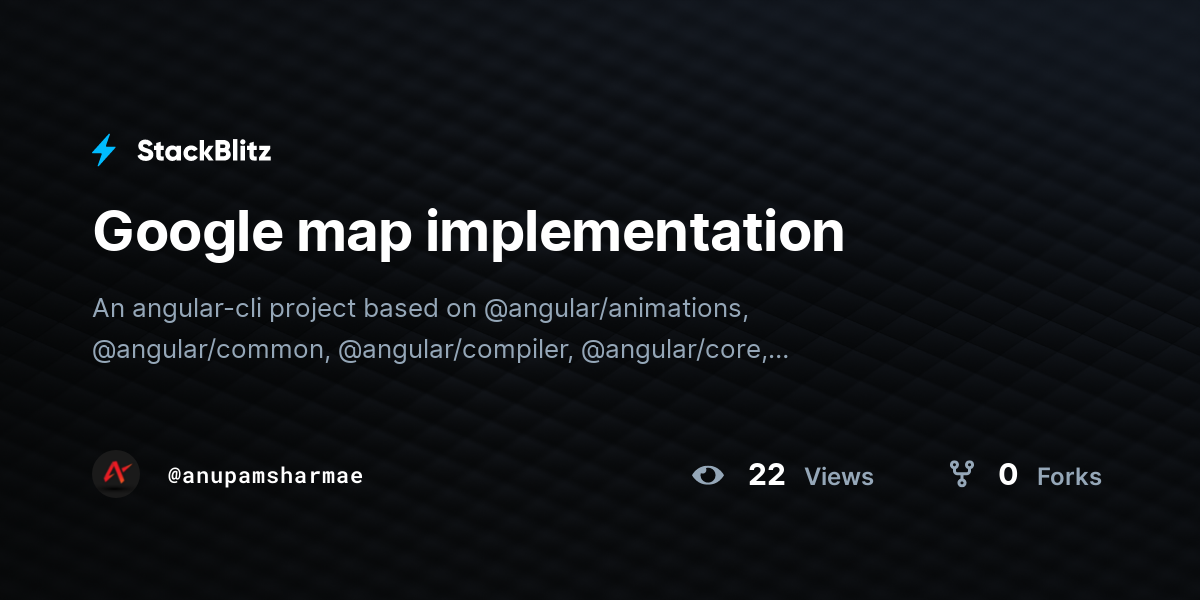 Google map implementation - StackBlitz