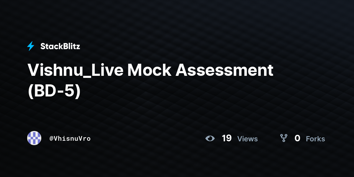 Vishnu_Live Mock Assessment (BD-5) - StackBlitz