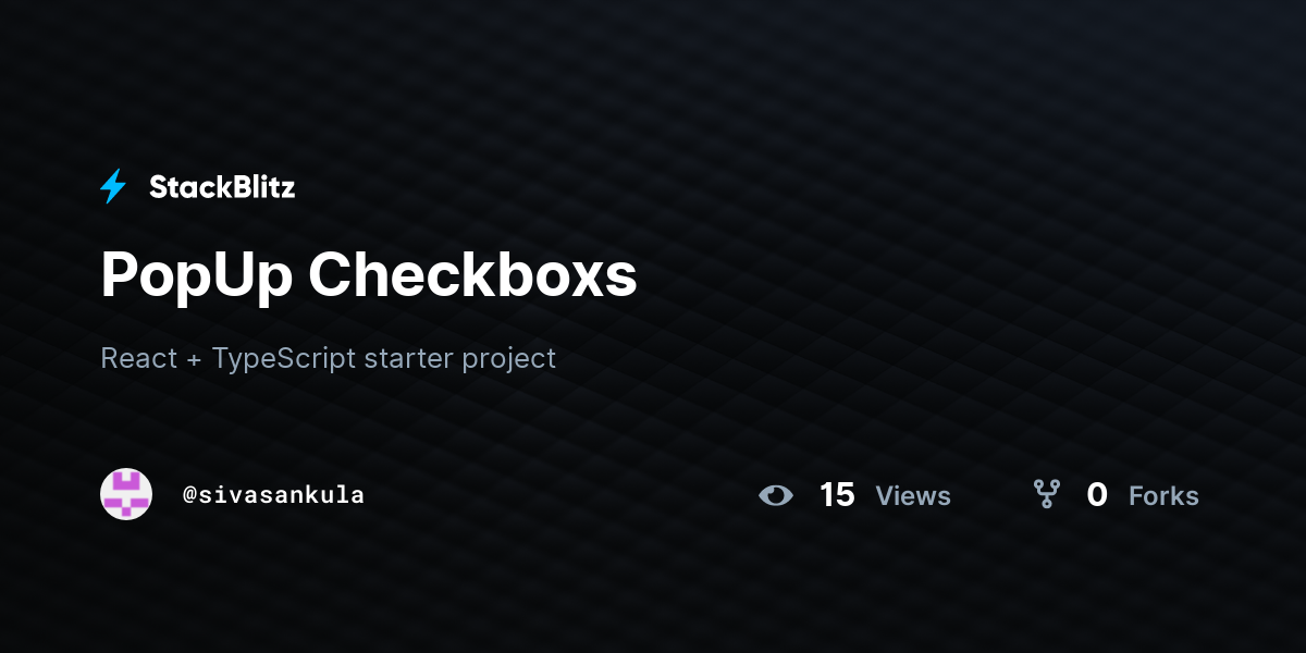 PopUp Checkboxs - StackBlitz PopUp Checkboxs - StackBlitz