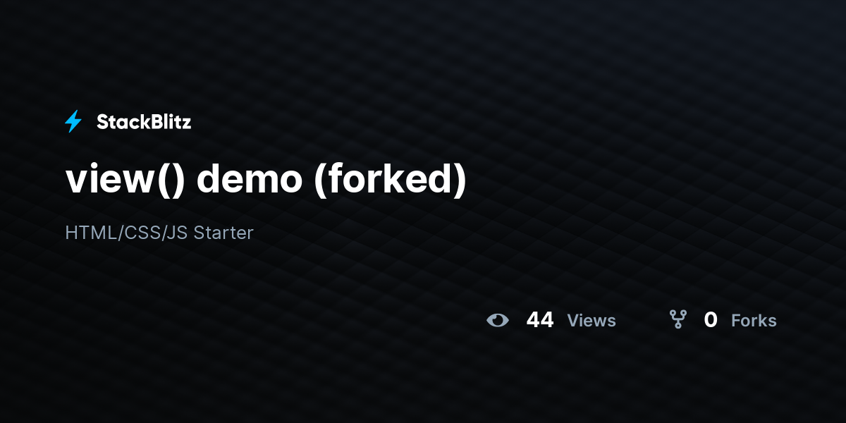 view() demo (forked) - StackBlitz