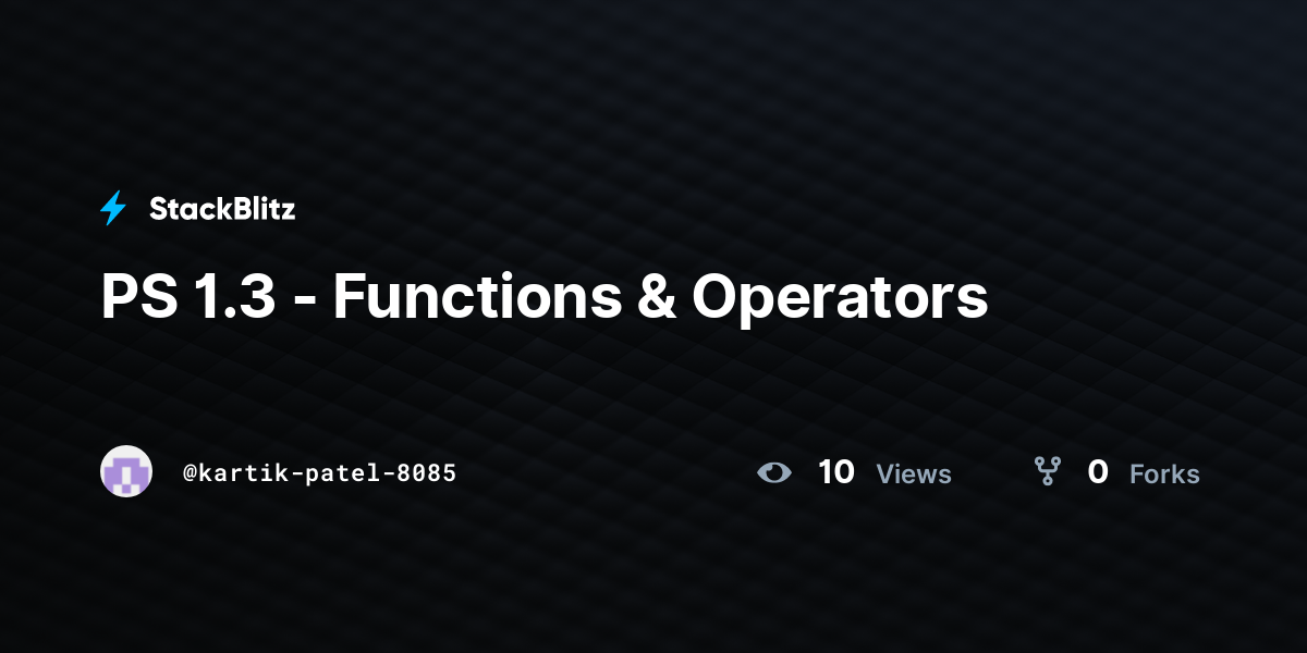 PS 1.3 - Functions & Operators - StackBlitz