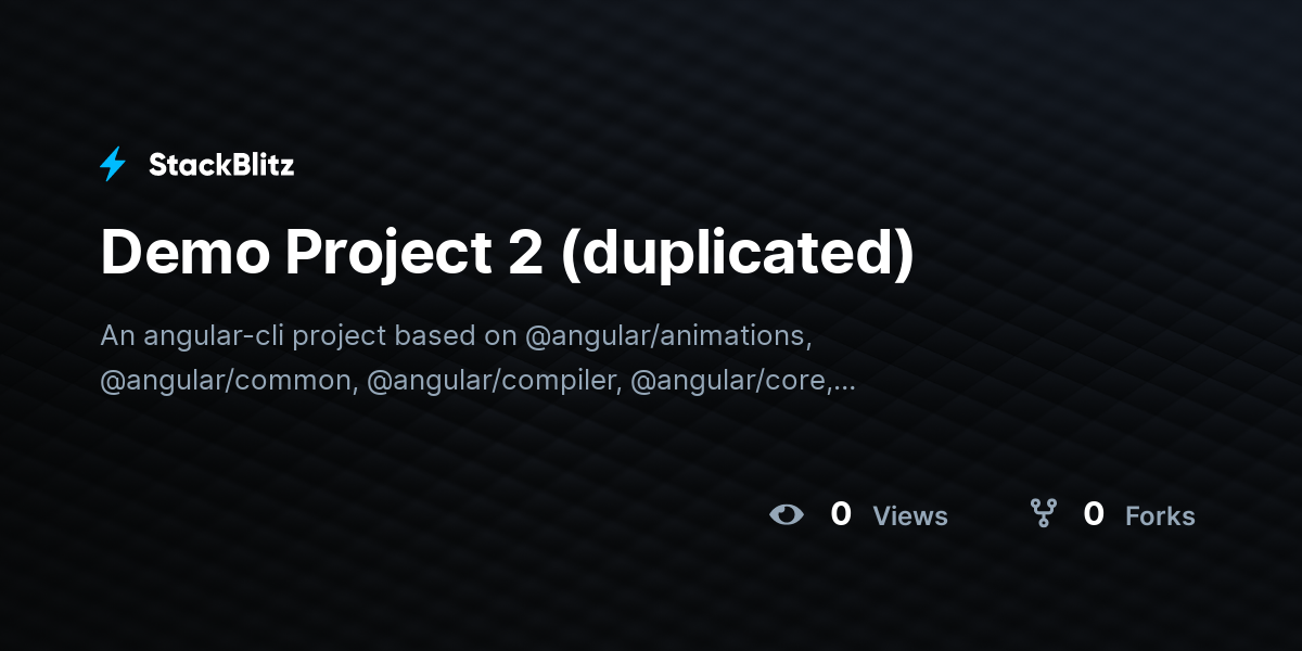 Demo Project 2 (duplicated) - StackBlitz