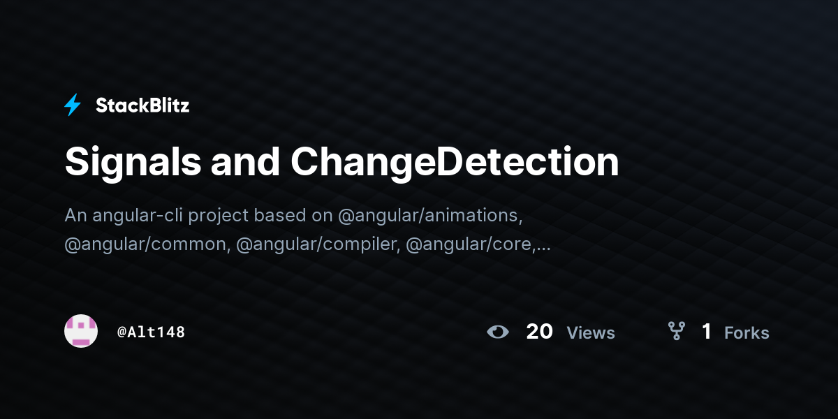 Signals And Changedetection Stackblitz
