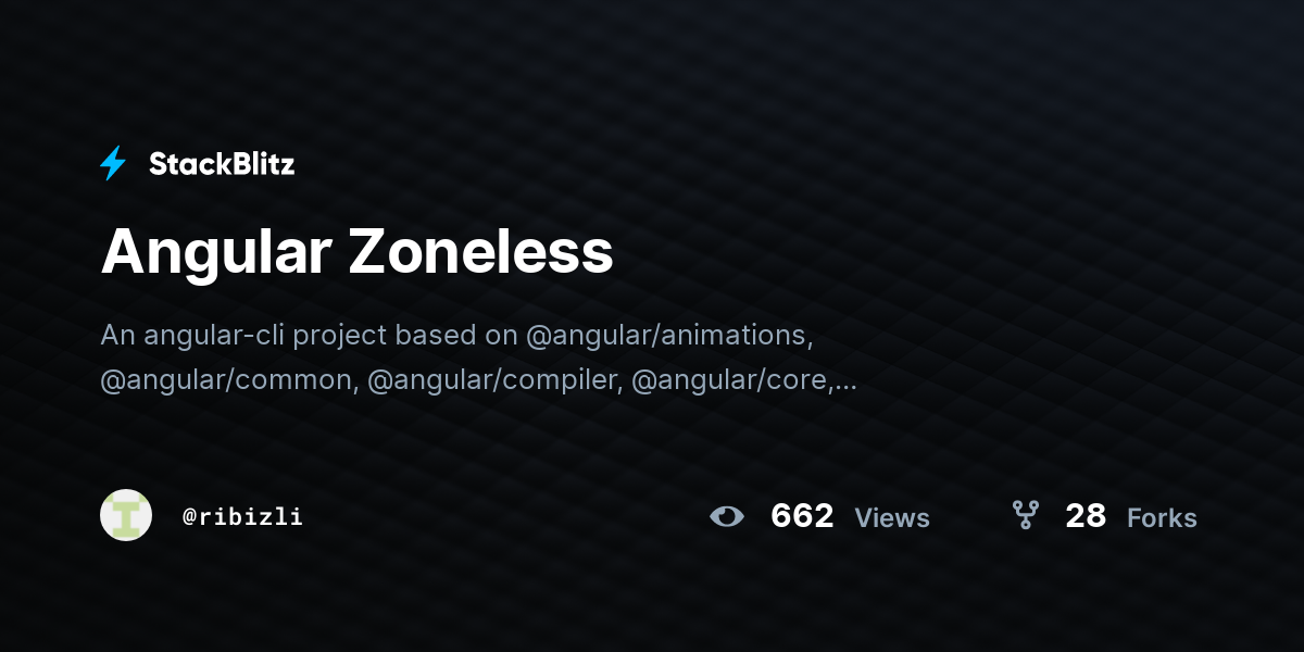 Angular Zoneless - StackBlitz
