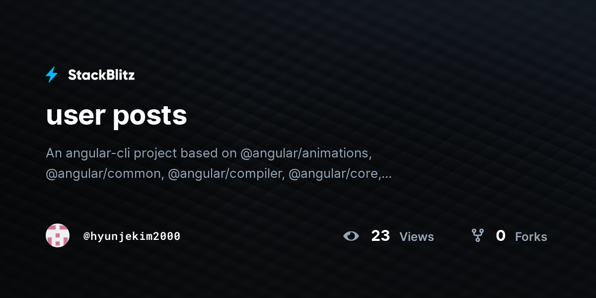 user posts - StackBlitz