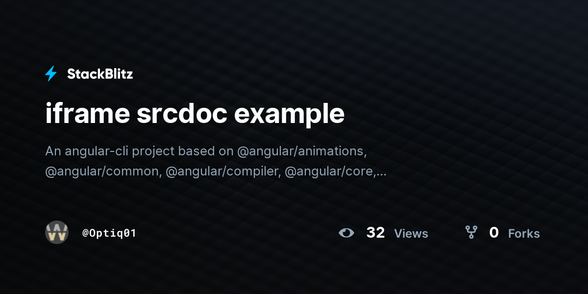 iframe srcdoc example - StackBlitz