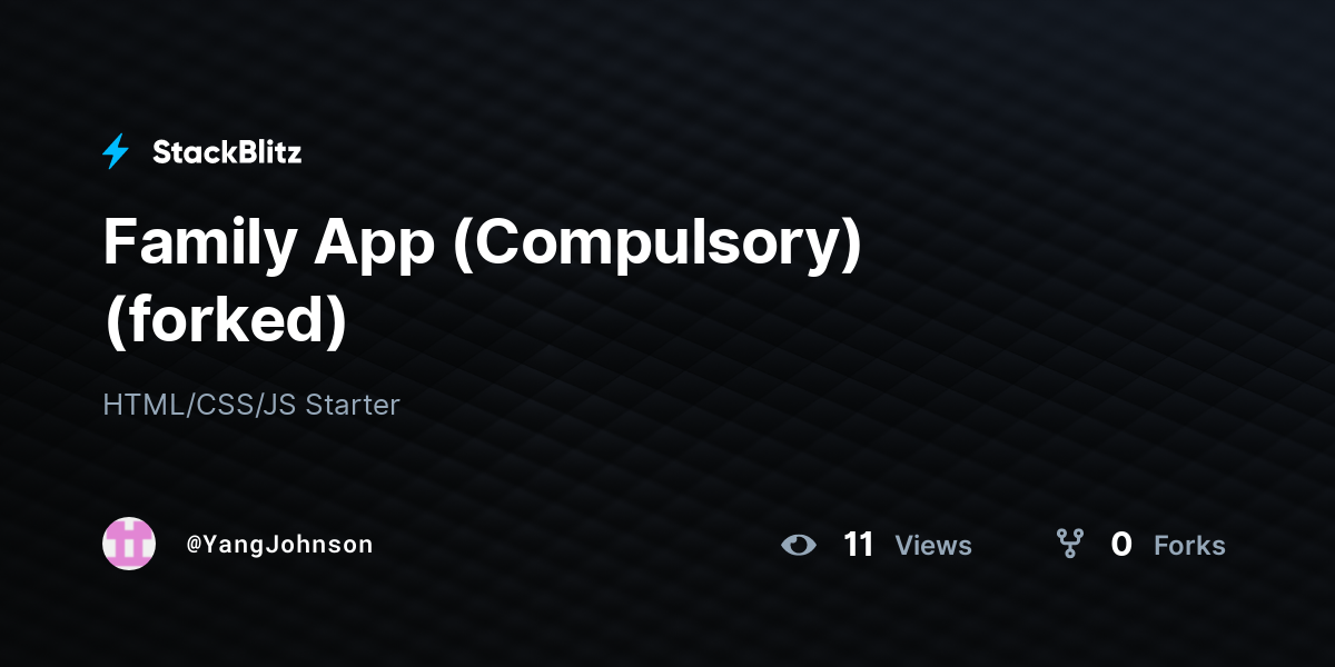 Family App (Compulsory) (forked) - StackBlitz