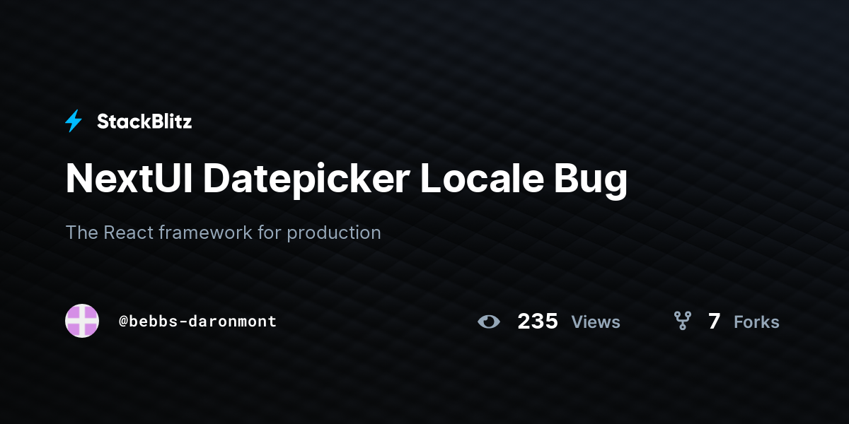 NextUI Datepicker Locale Bug - StackBlitz