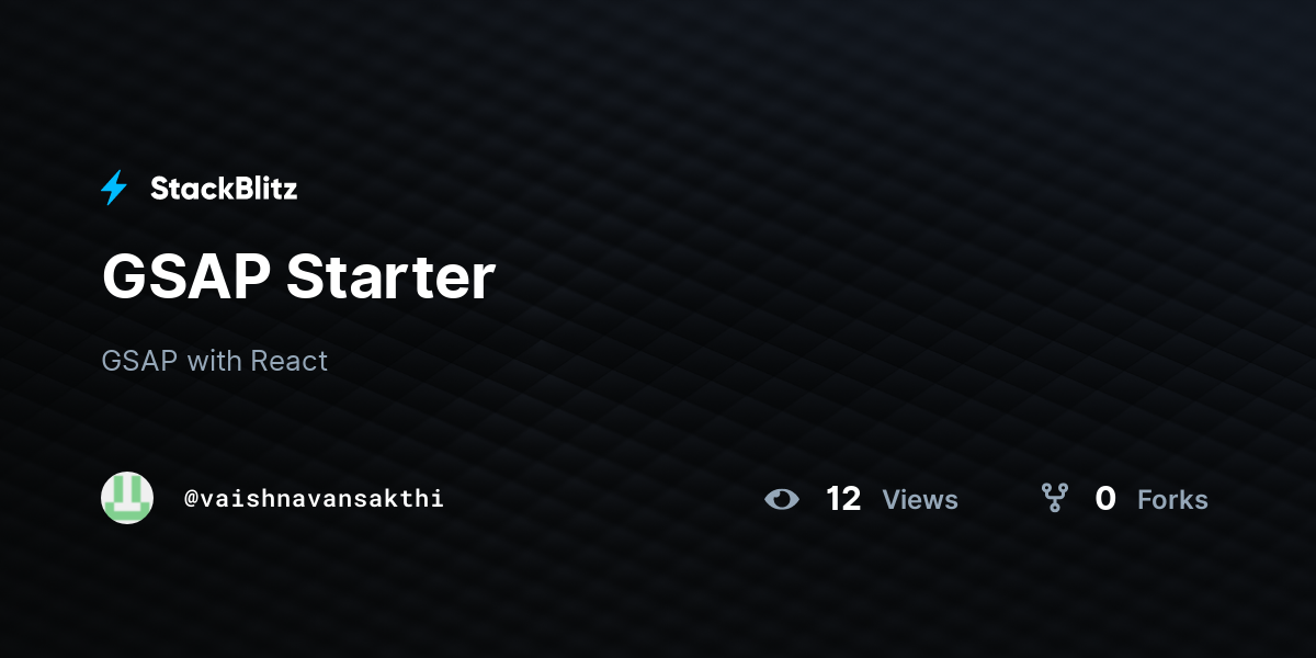 GSAP Starter - StackBlitz