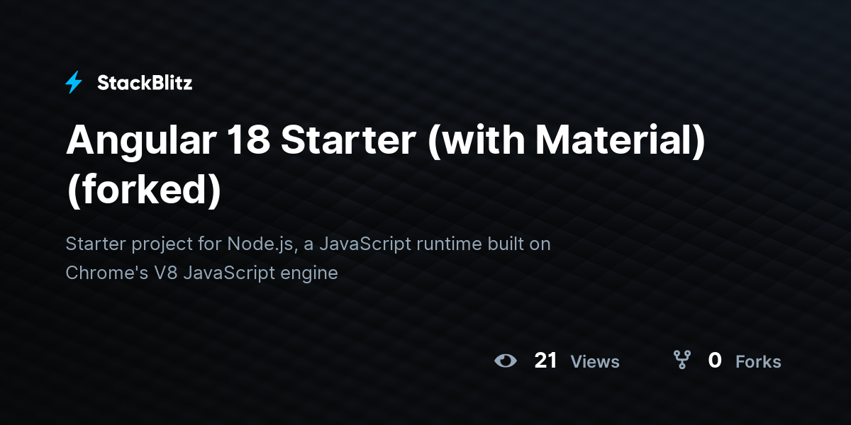 Angular 18 Starter (with Material) (forked) - StackBlitz