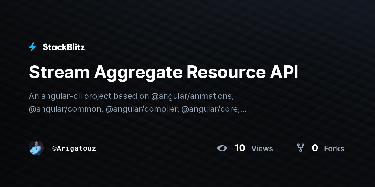 Stream Aggregate Resource API - StackBlitz
