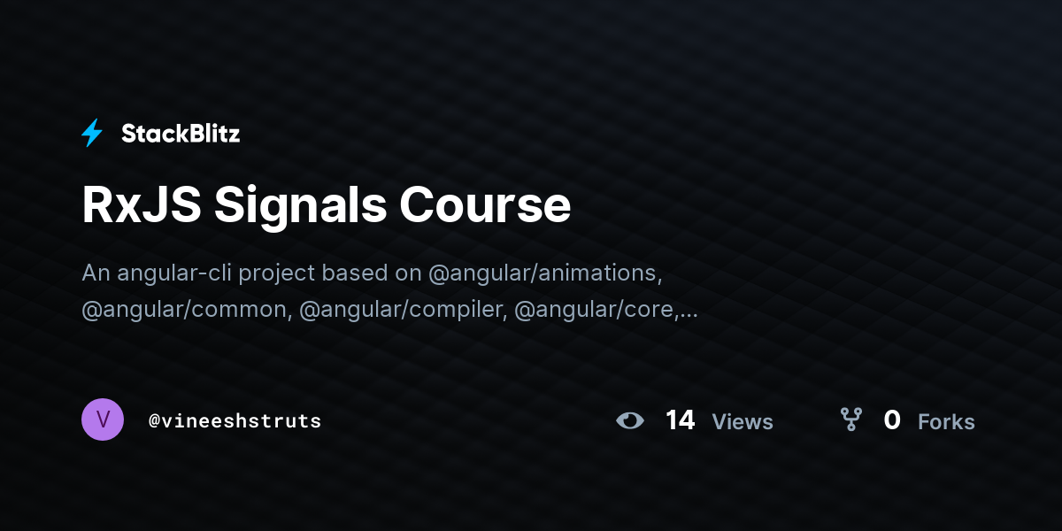 RxJS Signals Course - StackBlitz