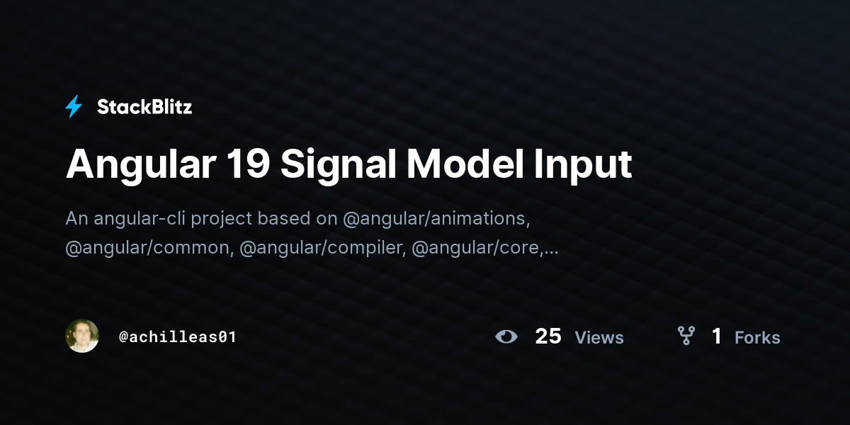 Angular 19 Signal Model Input - StackBlitz