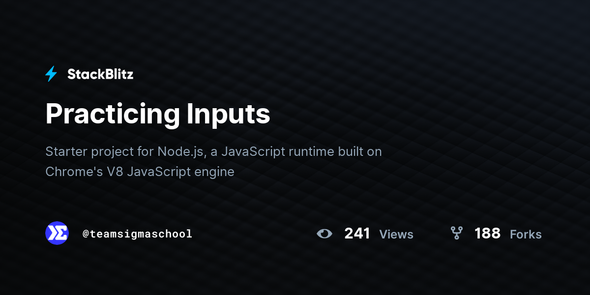 Practicing Inputs - StackBlitz