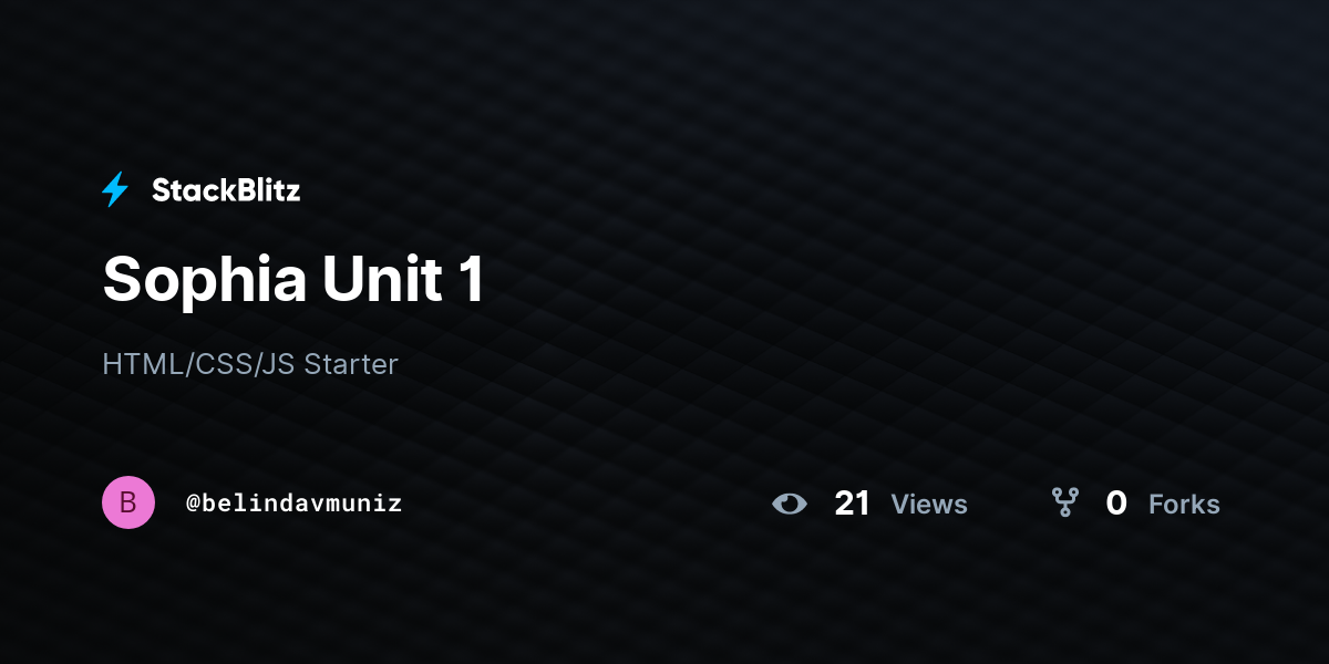 Sophia Unit 1 - StackBlitz
