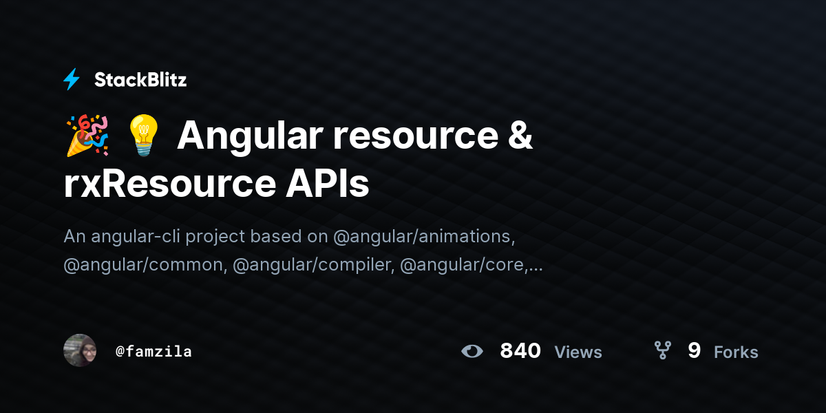 🎉 💡 Angular resource & rxResource APIs - StackBlitz