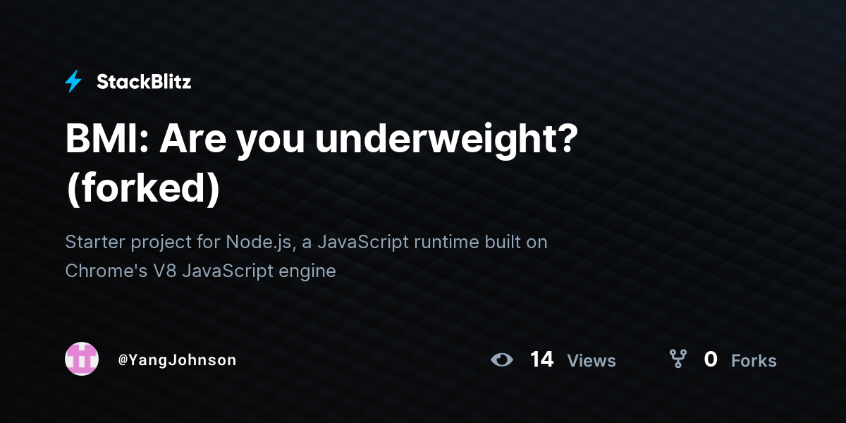 BMI: Are you underweight? (forked) - StackBlitz