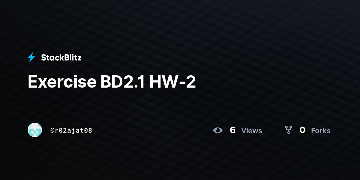 Exercise BD2.1 HW-2 - StackBlitz